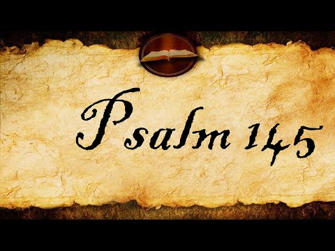 Psalm 145 | KJV Audio (With Text)