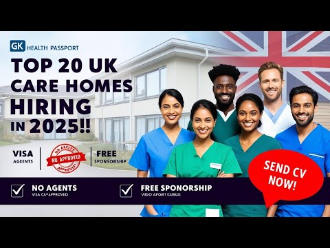 20 UK 🇬🇧 Care Homes With FREE Visa Sponsorship in 2025 - Your Dream Job Awaits! #CareHomesHiring