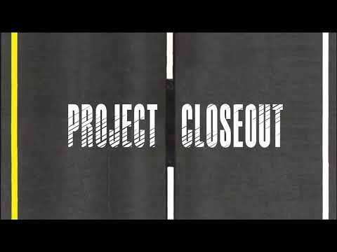 15 Contract Changes Field Checks Project Close Out