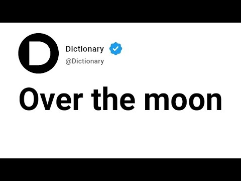Over the moon Meaning In English