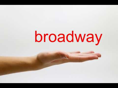 How to Pronounce broadway - American English