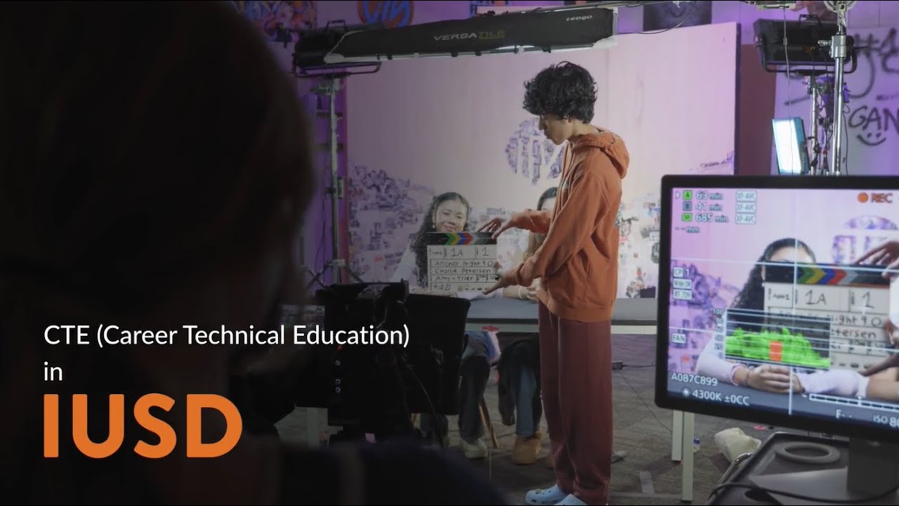 Explore IUSD's Career Technical Education (CTE) Program