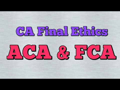 CA Final- Ethics ( ACA & FCA Definition)- Revisionary lecture for 2020