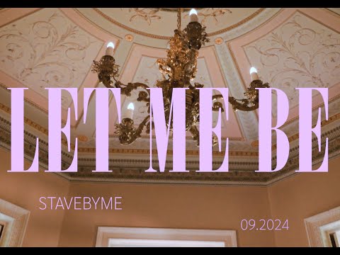 Let me be - Stavebyme (Music Video)