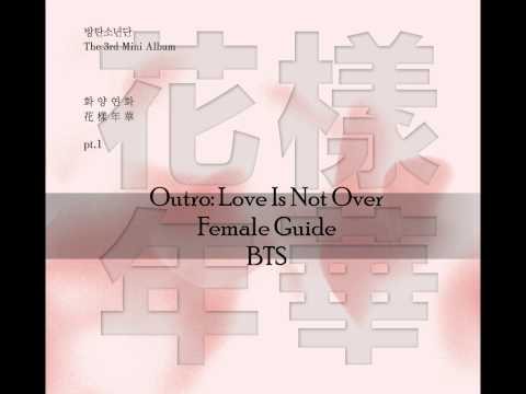 Love Is Not Over (Female Guide) - BTS [Lyrics In Description Box]