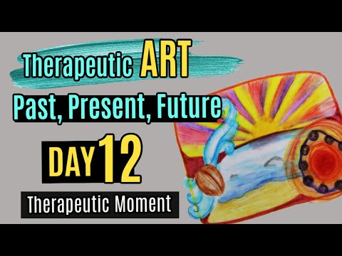 Therapeutic Art: Past, Present, Future