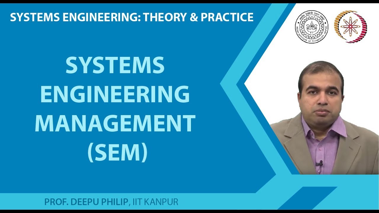 Systems Engineering Management (SEM)