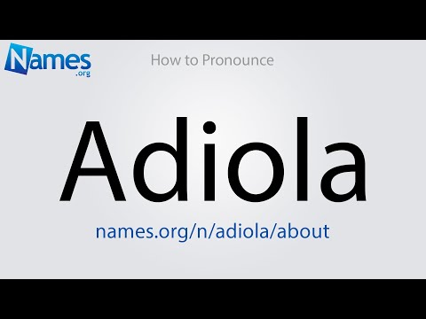 How to Pronounce Adiola
