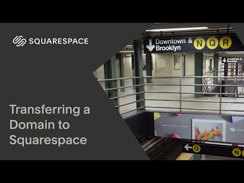 Transferring a Domain to Squarespace | Squarespace Tutorial