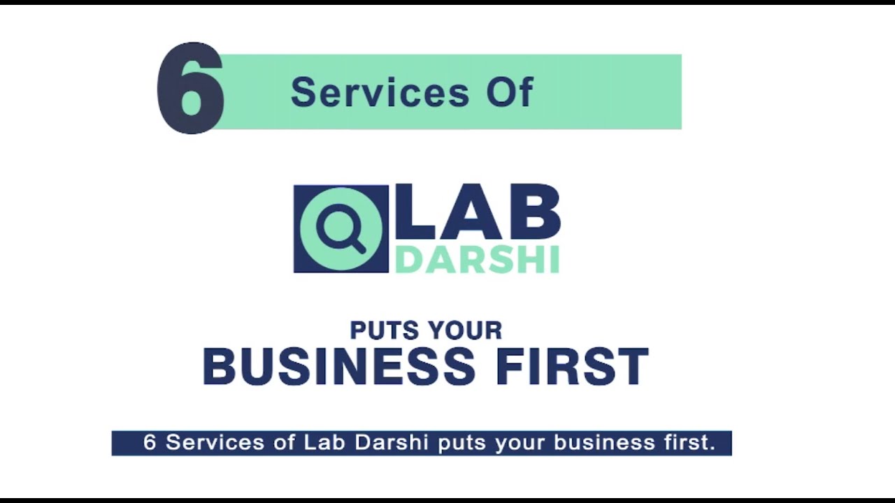 6 services of Lab Darshi puts your Business First | Digital Marketing | Lab Darshi