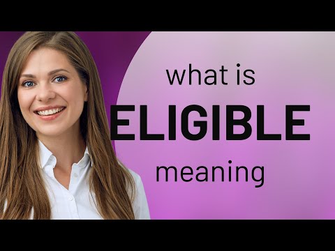 Eligible тАФ meaning of ELIGIBLE