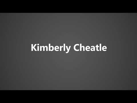 How To Pronounce Kimberly Cheatle