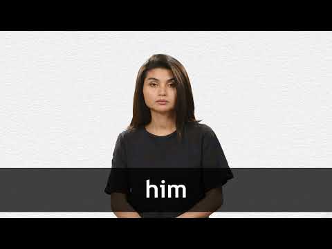 HIM - Definition & Translations | Collins English Dictionary