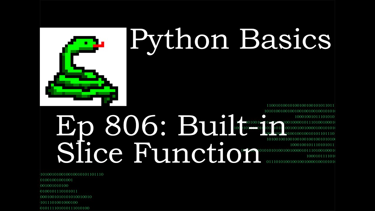 Python Basics Tutorial Built in Slice Function