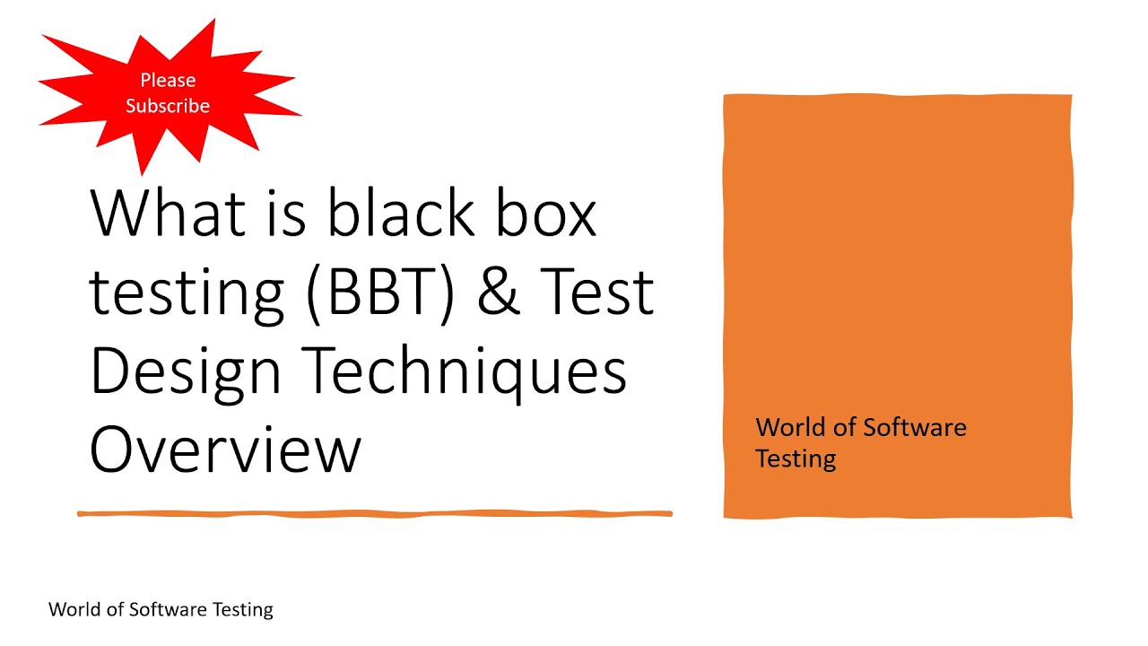 What is Black Box Testing BBT & Test Design Techniques Overview | Software Testing