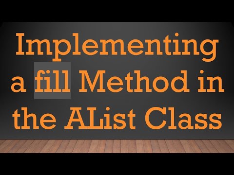Implementing a fill Method in the AList Class