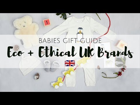 ECO + ETHICAL UK BRANDS | BABY GIFT GUIDE | #AD