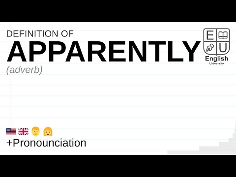 APPARENTLY meaning, definition & pronunciation | What is APPARENTLY? | How to say APPARENTLY