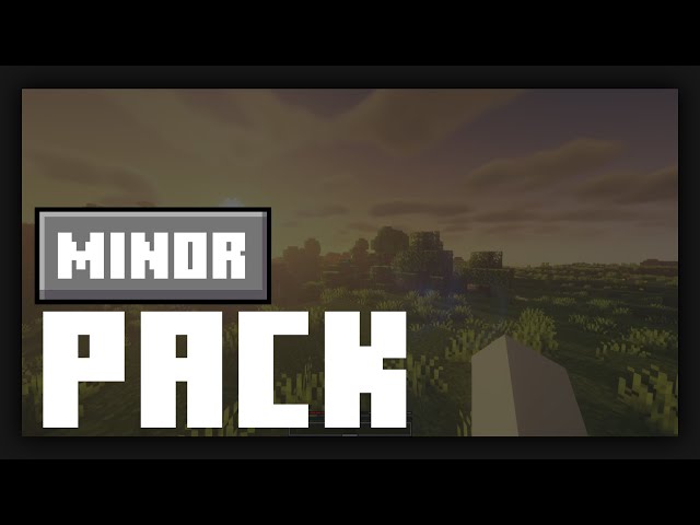 Minor Pack Resource Pack! Minecraft Texture Pack
