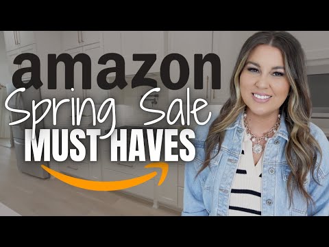 AMAZON BIG SPRING SALE TOP DEALS | 2025 AMAZON SPRING MUST HAVES | BEST AMAZON DEALS BIG SPRING SALE