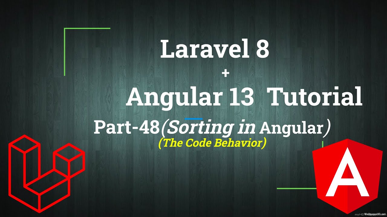 Sorting in Angular | Laravel Angular Tutorial | Part-48
