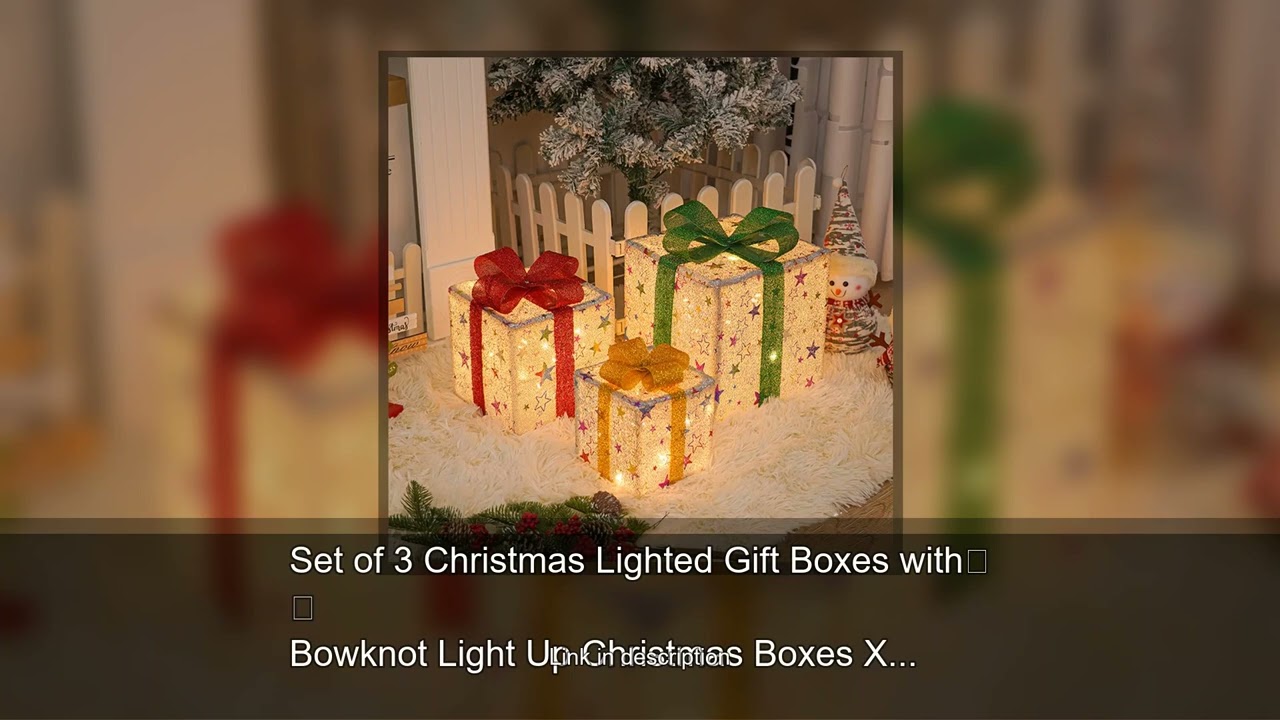 Set of 3 Christmas Lighted Gift Boxes with Bowknot Light Up Christmas Boxes Xmas Ornament for X