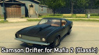 Mafia 2 Samson Drifter Showcase at Mafia 2 - Mods and community