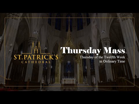 Thursday Mass - June 26th 2025
