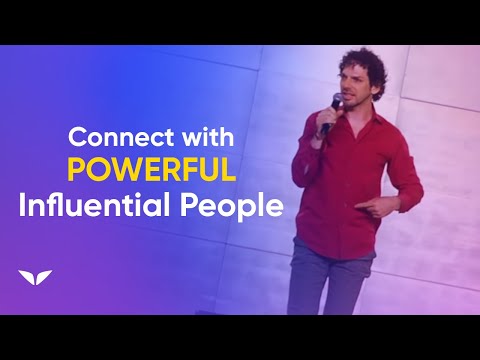 How to Connect with Powerful, Influential People