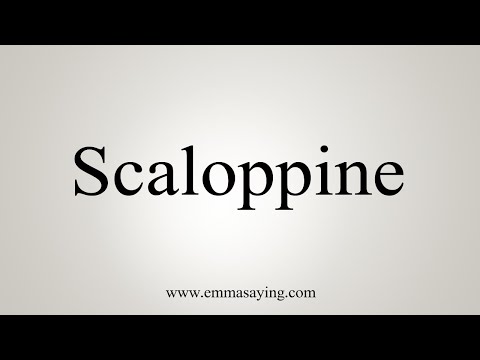 How To Say Scaloppine