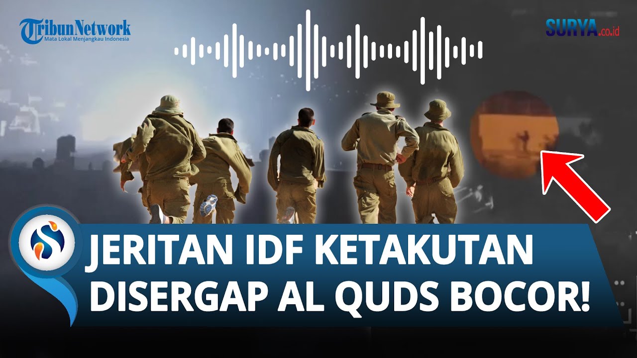 REKAMAN SUARA IDF Menjerit Ketakutan Disergap Al Quds saat Tidur Bocor ...