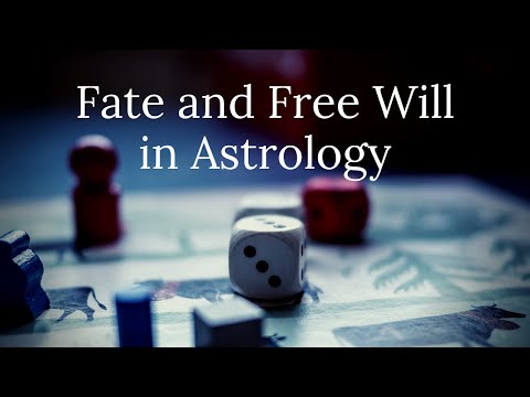 Fate and Free Will in Astrology