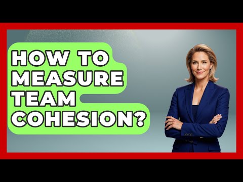 How To Measure Team Cohesion? - Go-To Cricket Guide