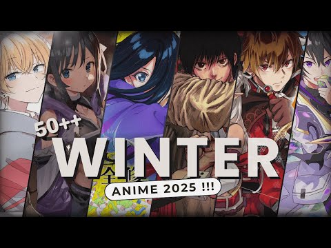 TOTAL SEMUA 50++ ANIME YANG TAYANG WINTER 2025 !