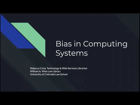 Bias in Computing Systems part 1