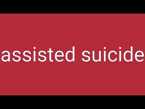 Assisted Suicide Definition & Meaning