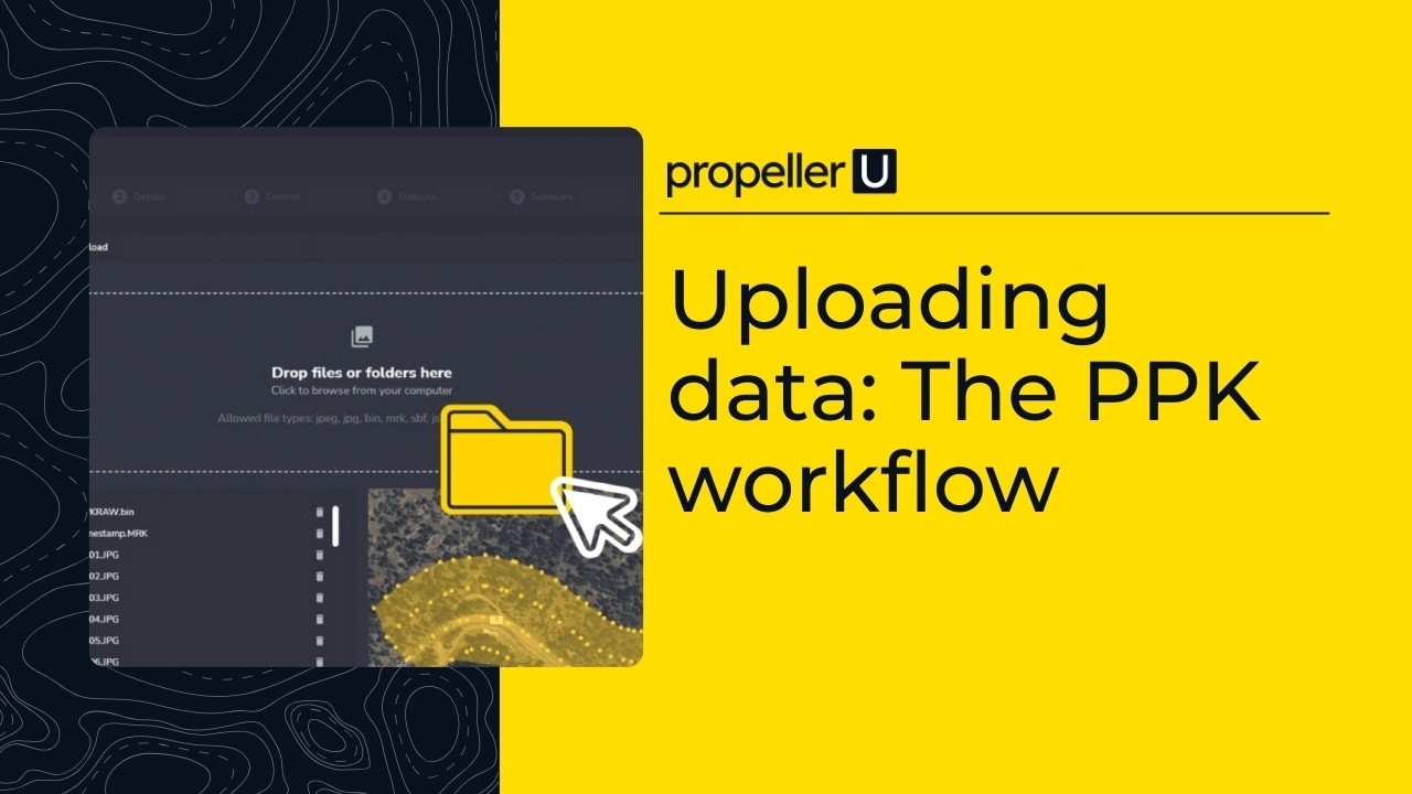 Data upload & processing: The PPK workflow