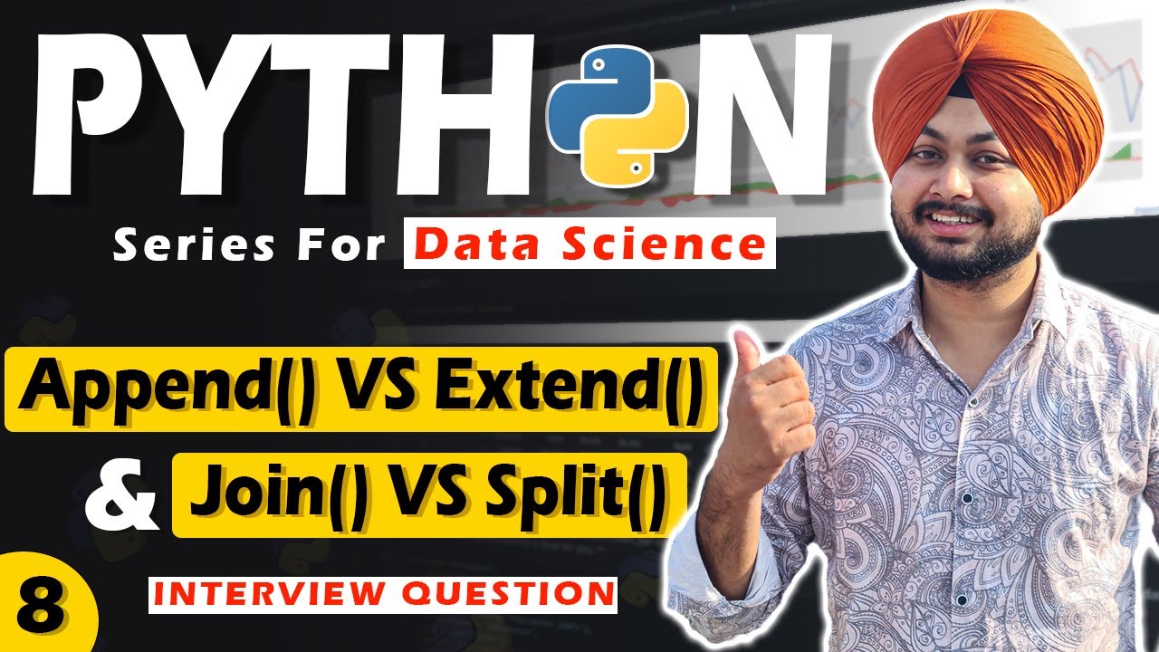 Extend vs Append in Python | Join and Split Methods | Ultimate Python Course | Python Programming
