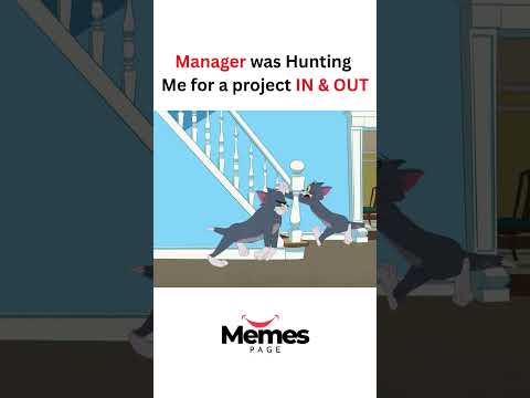 manager was hunting me for a project | #funny #trending #memespage