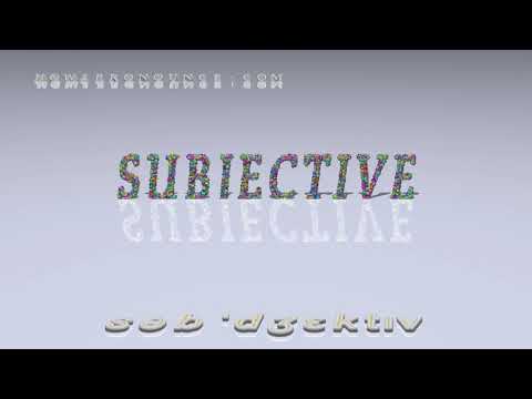 subjective - pronunciation + Examples in sentences and phrases