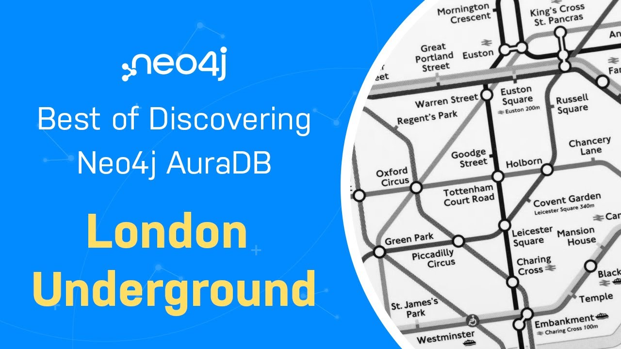 Video: Best of: London Underground - Discovering Neo4j AuraDB Free with ...