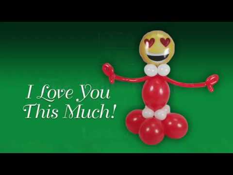 I Love You THIS Much - Air Filled Balloon Design