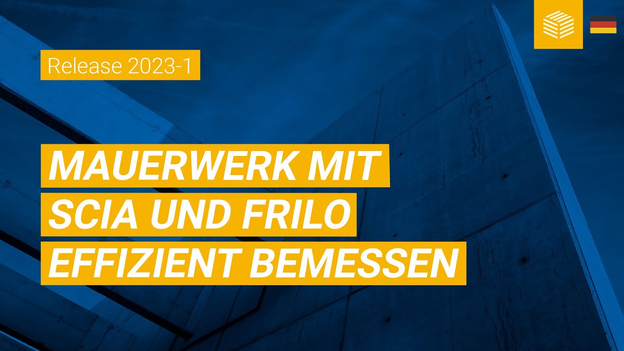 Release 2023-1 | Mauerwerk mit SCIA und FRILO effizient bemessen