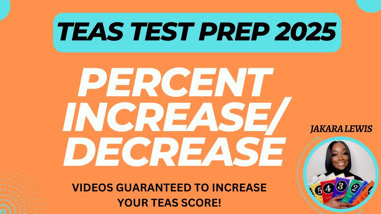 ATI TEAS REVIEW (2025) | MATH | Percent Increase/Decrease