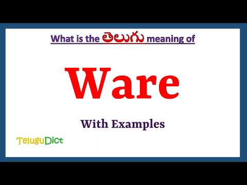 Ware Meaning in Telugu | Ware in Telugu | Ware in Telugu Dictionary |