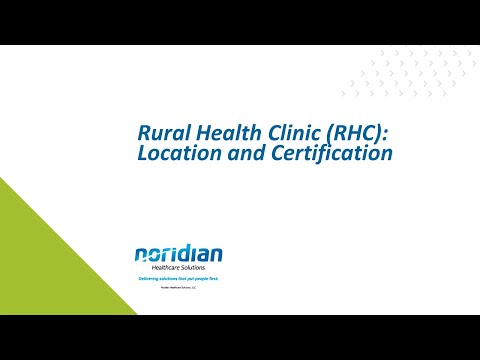 Rural Health Clinic (RHC): Location and Certification