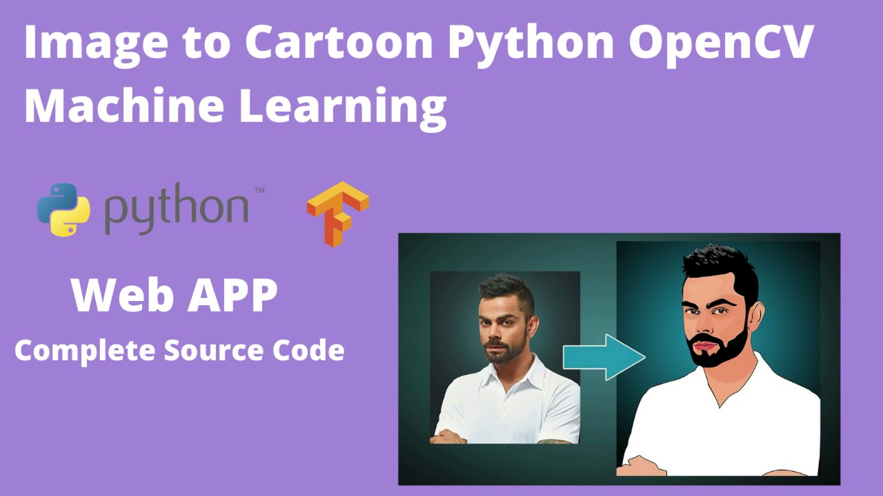 Image to Cartoon Python OpenCV Machine Learning Free Source Code