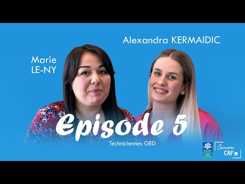 Caméra Caf'é | Episode 5 | Techniciennes GED