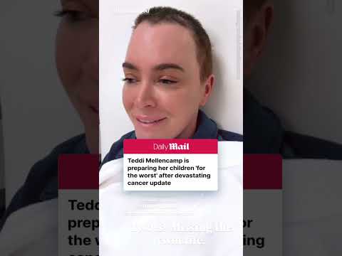 Teddi Mellencamp is preparing children 'for the worst' after cancer update