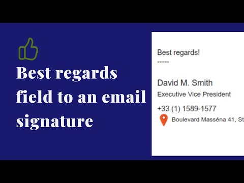 How to add a best regards field to your HTML signature